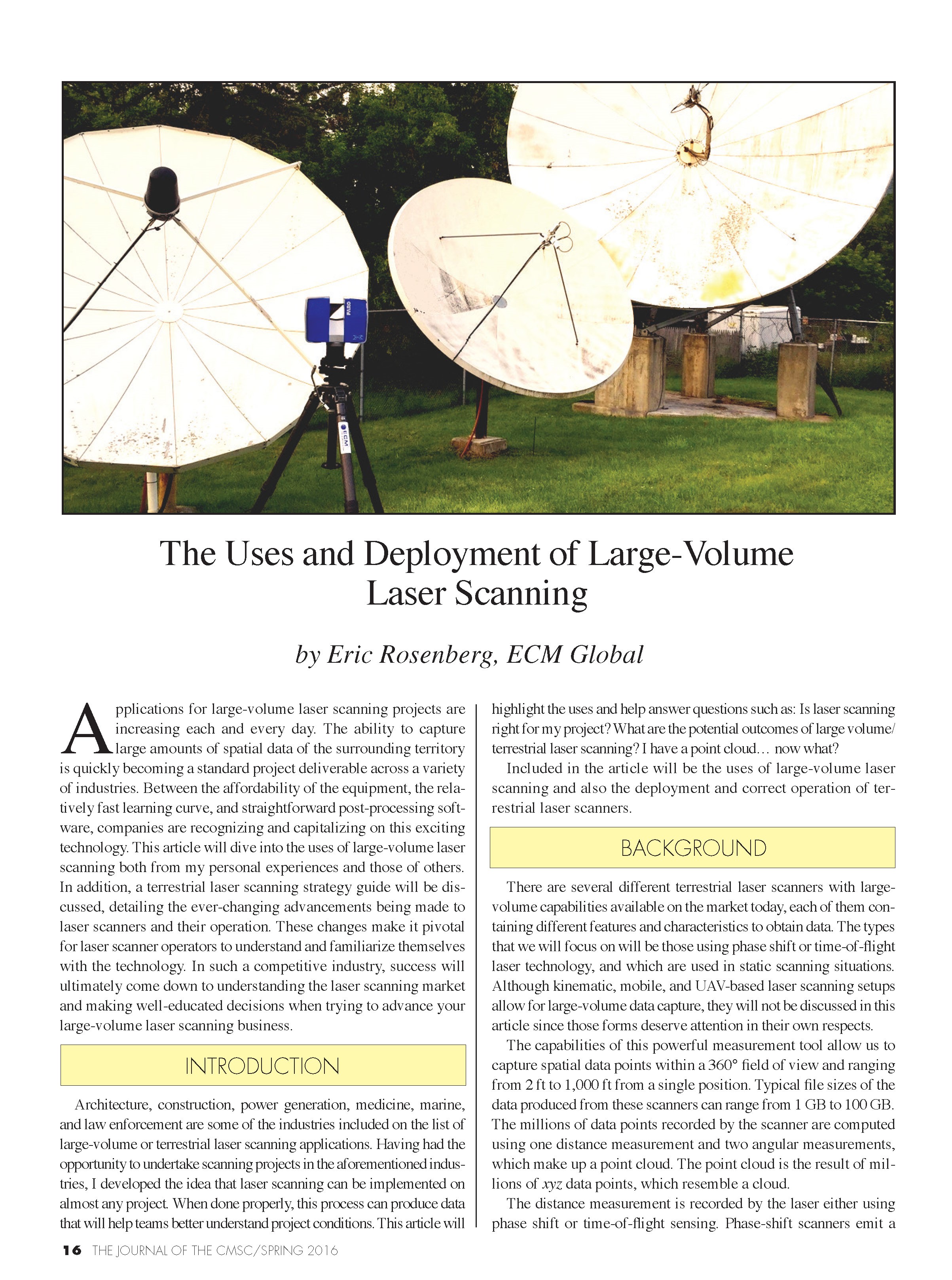 The Uses and Deployment of Large-Volume Laser Scanning